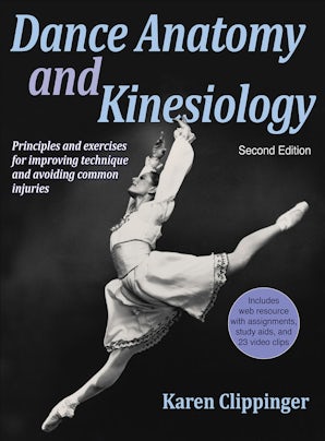Dance Anatomy and Kinesiology- Human Kinetics