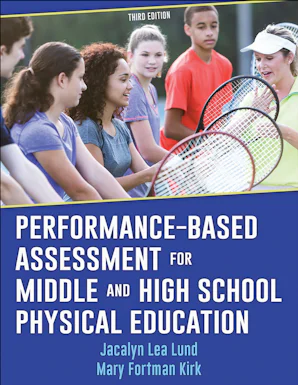 Performance-Based Assessment for Middle and High School Physical ...