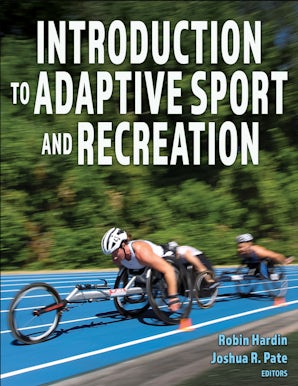 Introduction to Adaptive Sport and Recreation- Human Kinetics